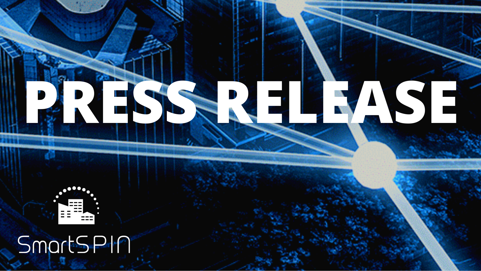 Press release: Official SmartSPIN launch! - SmartSPIN
